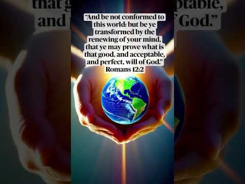 ~ Romans 12:2 reminds us not to conform to this world, but to seek God in everything that we do.