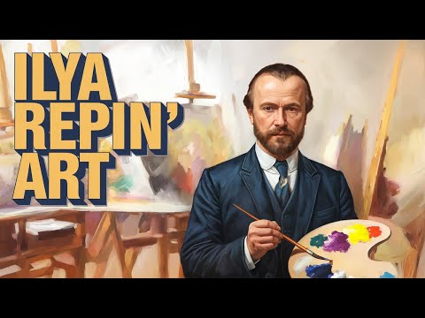 Discover ILYA REPIN'S Most Beautiful Art Pictures!