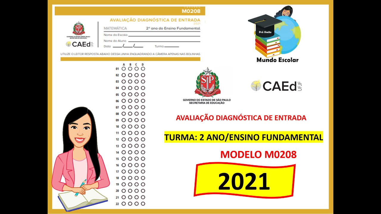 2º ano - ADE AVALIAÇÃO DIAGNÓSTICA DE ENTRADA -MATEMÁTICA / MODELO MO208 Anos Iniciais 2021