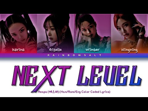 Aespa 'Next Level' Lyrics (에스파 Next Level 가사) (Color Coded Lyrics)