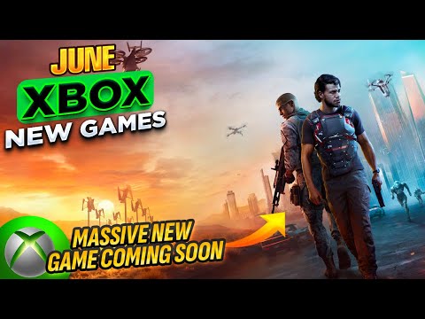 15 INSANE NEW Xbox & Game Pass Games Coming This JUNE