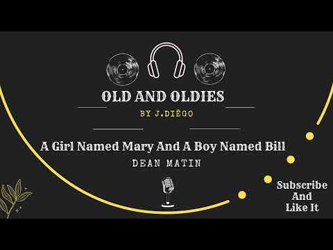 12 - A Girl Named Mary And A Boy Named Bill - Dean Martin