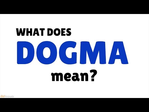 Learn English - What does DOGMA mean?