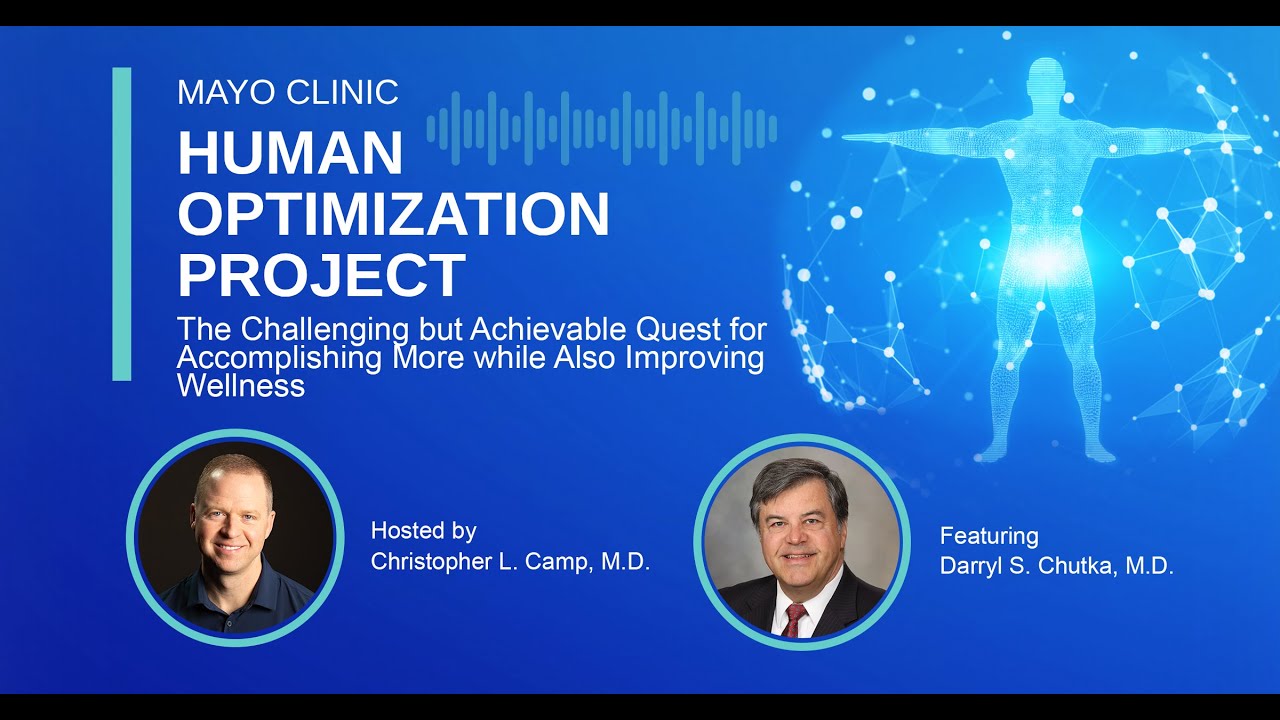 The Human Optimization Project: The Challenging Path to Achieving More and Enhancing Wellness E1