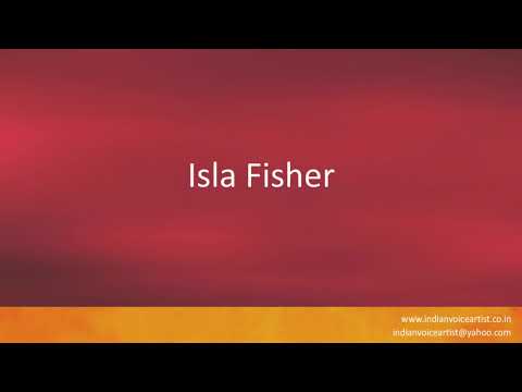 Pronunciation of the word(s) "Isla Fisher".