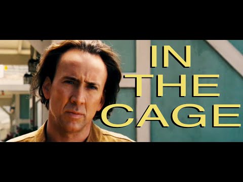 In The Cage w/ Nicolas Cage's "Next"
