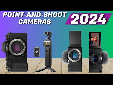 Find Your Best Camera Today | Best Point-And-Shoot Cameras 2024