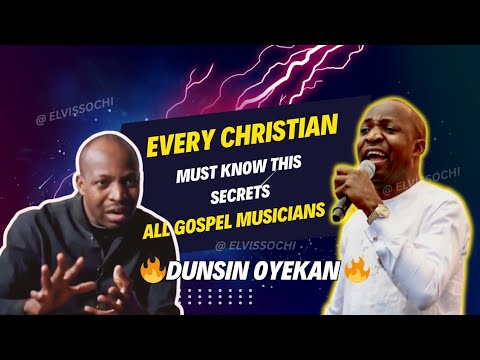 😳DUNSIN OYEKAN SECRETS & STRONG ADVICE to all CHRISTIANS and MUSICIANS #christianfaith #dunsinoyekan