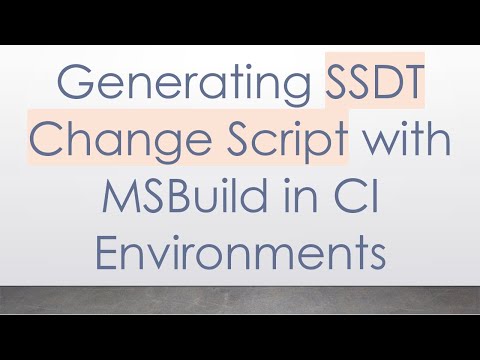 Generating SSDT Change Script with MSBuild in CI Environments