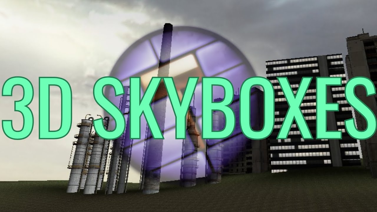 Hammer Editor Tutorial | How to Make Detailed 3D Skyboxes
