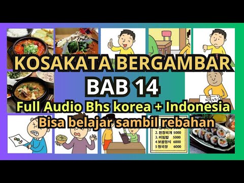 Kosakata bergambar buku Textbook Eps topik BAB 14 ( Full audio korea dan indonesia)