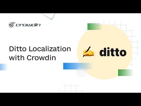Ditto Localization | A quick guide on how to translate Dittowords content with Crowdin