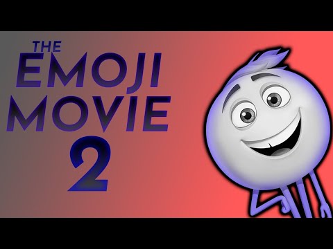 What The Emoji Movie 2 Would Look Like...