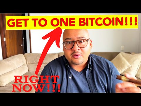 GET TO ONE BITCOIN!!!!!