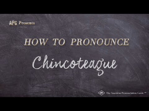 How to Pronounce Chincoteague (Real Life Examples!)