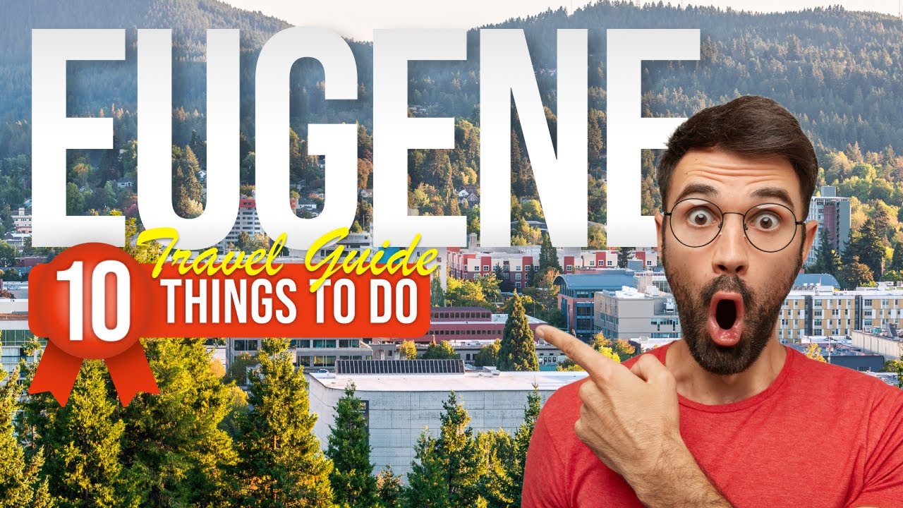 TOP 10 Things to do Eugene, Oregon 2024!