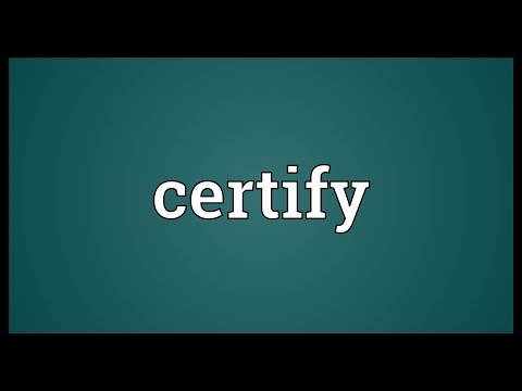 Certify Meaning