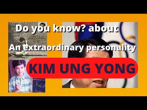 An Extraordinary Personality KIM UNG YONG