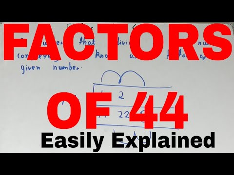 Factors of 44|How to find factors of 44|How do you find factors of 44|Find all the factors of 44