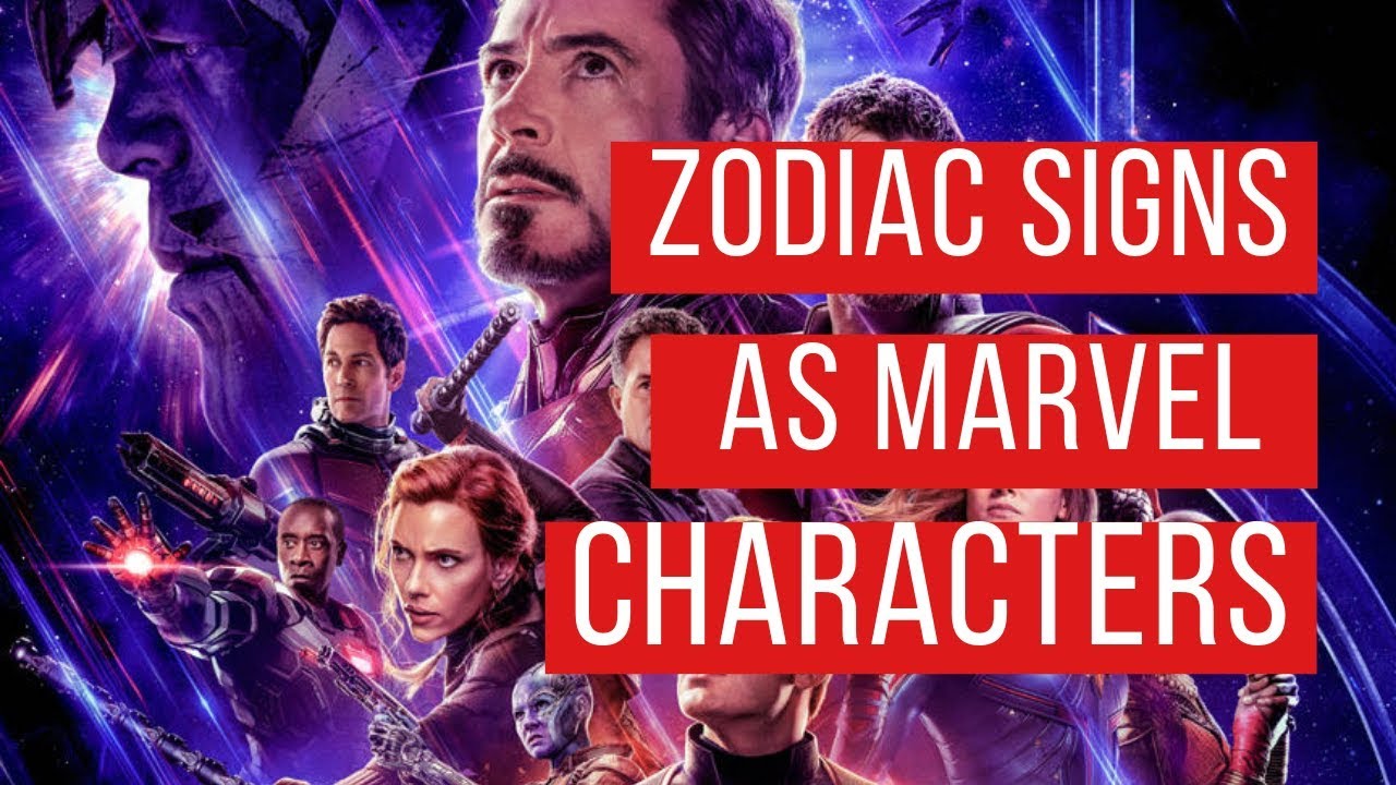 Signs as Marvel Characters | ZodiacReads Avengers Endgame