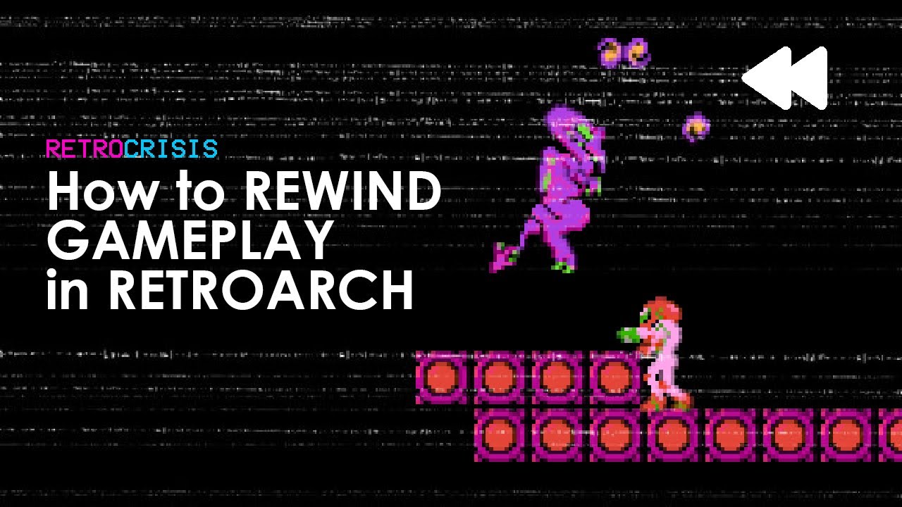 How to REWIND in RetroArch