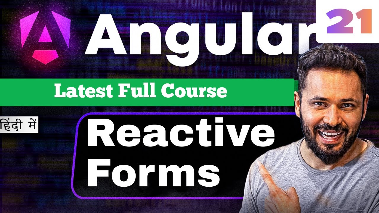 Angular 21 Tutorial in Hindi  #42  Reactive Forms | FormControl Basics, Set & Get Values