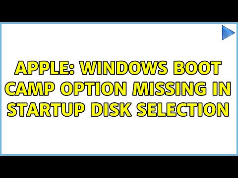 Apple: Windows boot camp option missing in Startup Disk selection (3 Solutions!!)