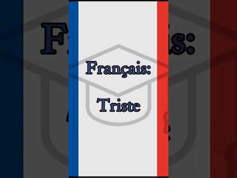 French Short for Sad