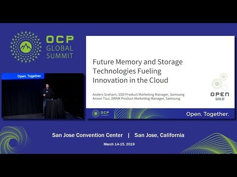 OCP 2019: Anders Graham and Anson Tsui-Future Memory and Storage Technologies
