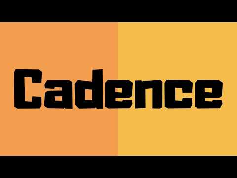 How to pronounce cadence? cadence pronunciation
