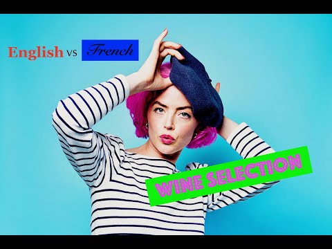 English vs French WINE SELECTION