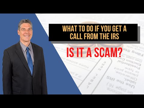 What to Do If You Get a Call From the IRS—Is It a Scam?