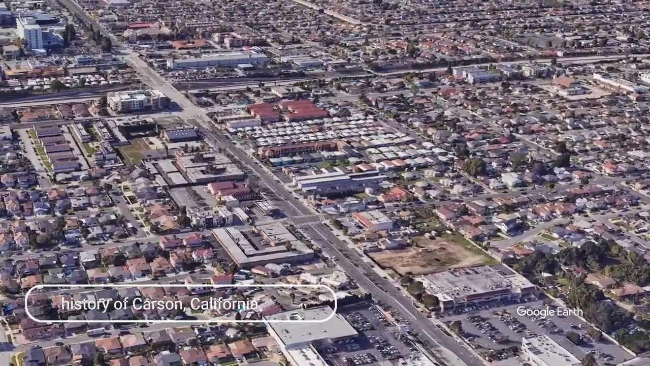 The history of Carson, California