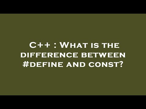 C++ : What is the difference between #define and const?