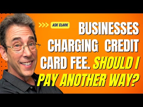 Businesses Are Making Me Pay the Credit Card Fee. Should I Pay Another Way?