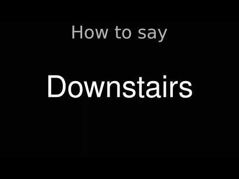 How to Pronounce correctly Downstairs (Movie)