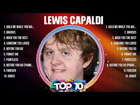 Lewis Capaldi Greatest Hits 2024 Collection - Top 10 Hits Playlist Of All Time