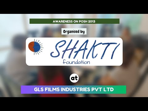 AWARENESS ON POSH 2013 | SHAKTI FOUNDATION | GLS FILMS PVT. LTD.