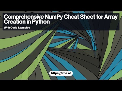 Comprehensive NumPy Cheat Sheet for Array Creation in Python