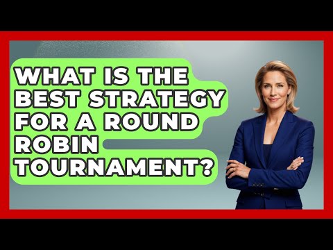 What Is The Best Strategy For A Round Robin Tournament? - Billiards Hustlers
