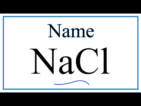 How to Write the Name for NaCl