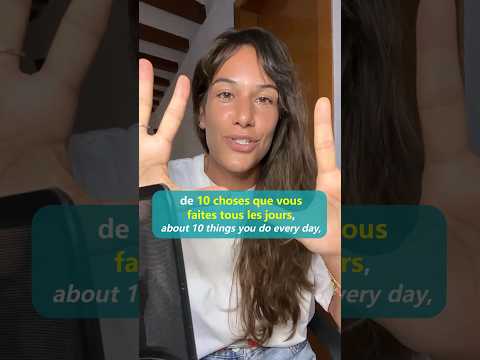 10 Things Alicia Does Every Day #learnfrench #frenchlesson #lingonifrench