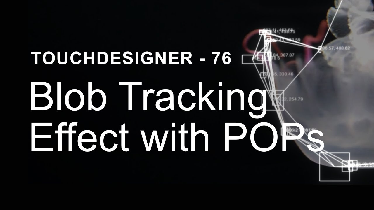 Blob Tracking Effect with POPs – TouchDesigner Tutorial 76