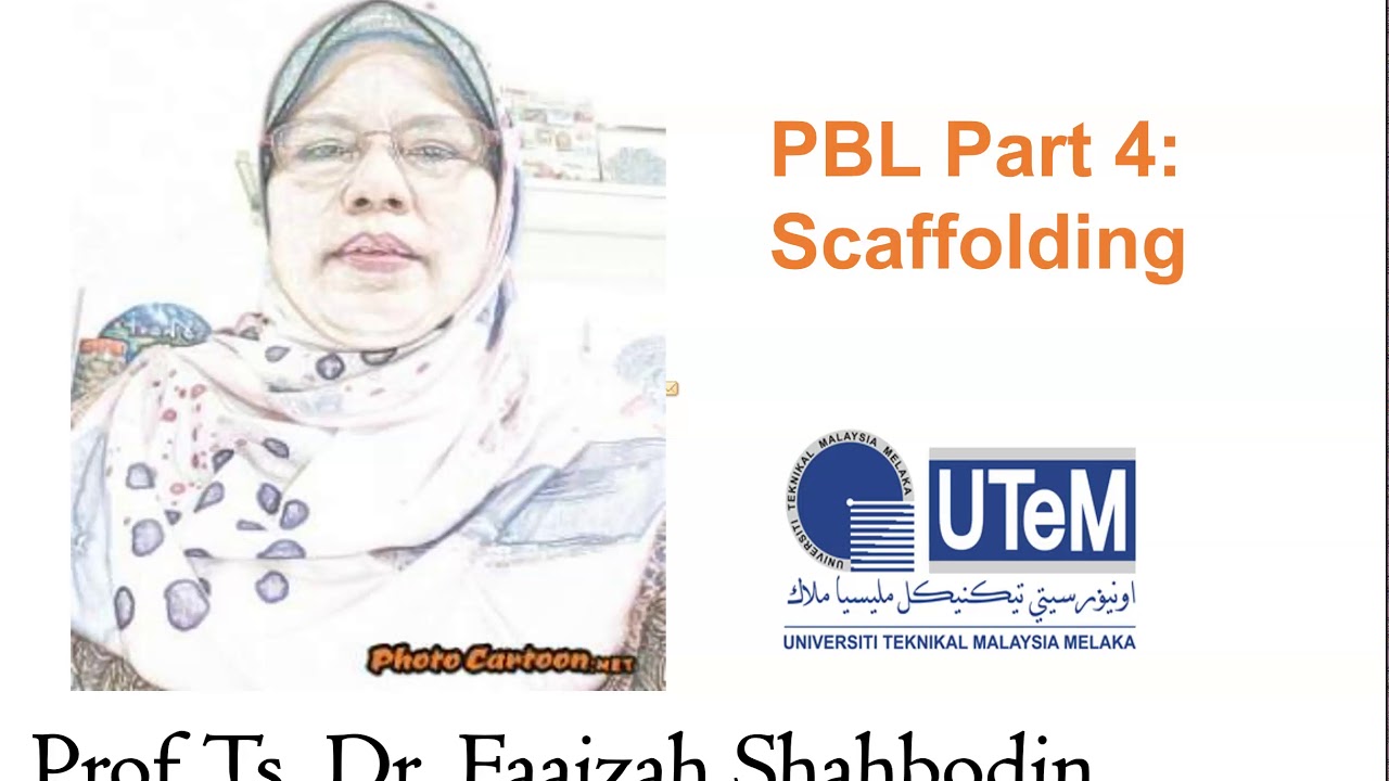 PBL: Scaffolding Technique