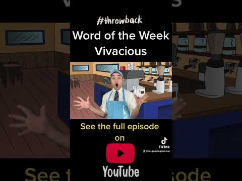 Short Word of the Week 11: Vivacious