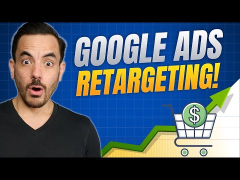 Google Ads Retargeting for Ecommerce: FULL Tutorial + Expert Tips [2025]