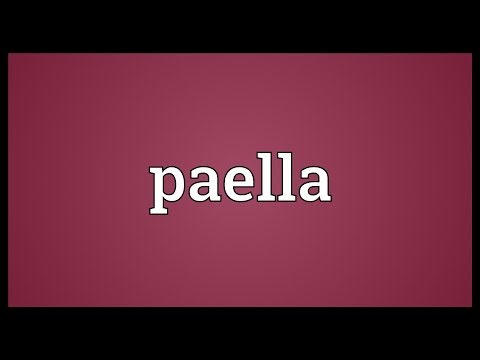 Paella Meaning