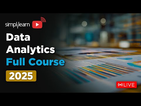 Data Analytics Full Course 2025 | Data Analytics Tutorial | Data Analyst Course | Simplilearn