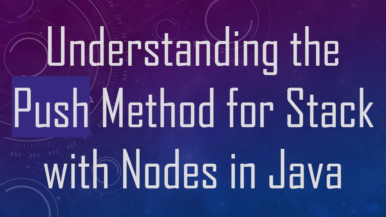 Understanding the Push Method for Stack with Nodes in Java