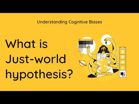 What is Just-world Hypothesis? [Definition and Example] - Understanding Cognitive Biases